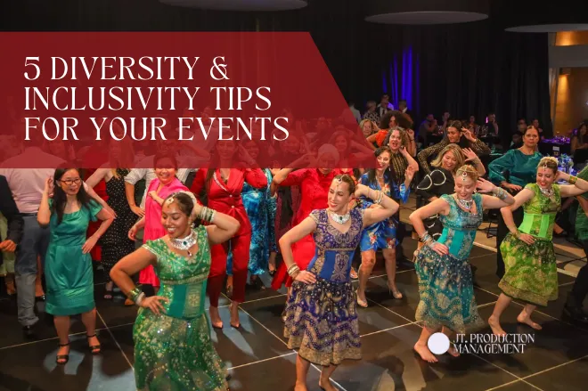 5 Diversity & Inclusion Considerations for Events - JT. Production ...