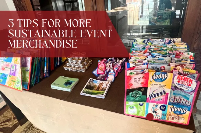 3 Tips for More Sustainable Event Merch
